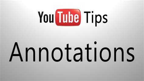 Youtube Tips Annotations Youtube