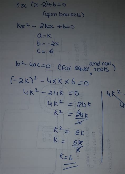 Find The Value Of K In Quadratic Equation Kx X 2 6 0 So That They Have
