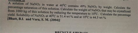 Solved A Solution Of Nano3 In Water At 40°c Contains 49