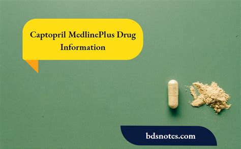 Captopril Medlineplus Drug Information Bds Notes