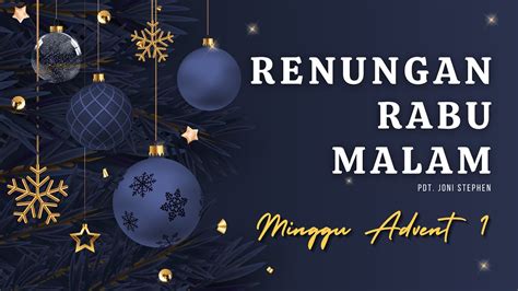 Renungan Rabu Malam 30 November 2022 Minggu Advent 1 YouTube