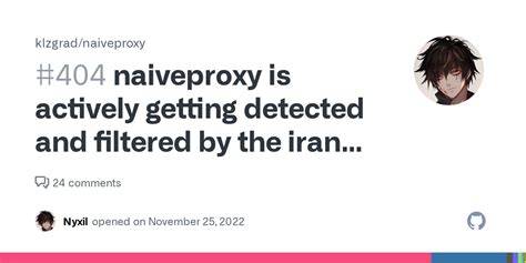 Naiveproxy Is Actively Getting Detected And Filtered By The Iran S Dpi Issue Klzgrad