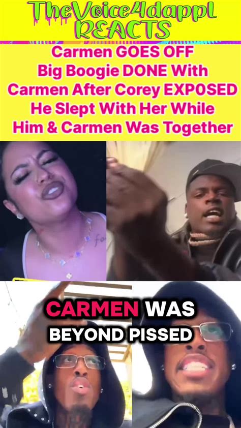 Carmen Goes Off Big Boogie Done With Carmen After Corey Exposed He Sle Carmen Pritchett