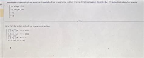 Solved Determine The Corresponding Inear Kystem And Restate