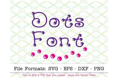 Bubble Dots Svg Font Dots Hand Lettering Monogram Fonts
