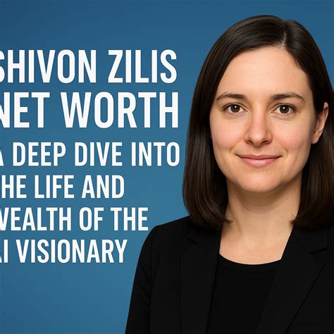 Shivon Zilis Net Worth The Life And Wealth Of The Ai Visionary