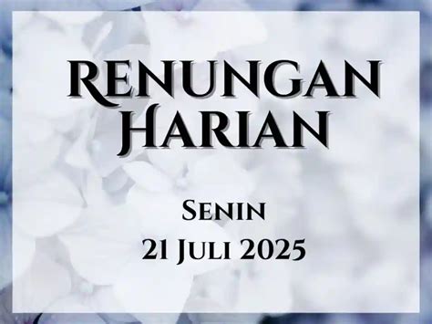 Renungan Harian Hari Ini Dan Bacaan Injil 26 Juni 2025