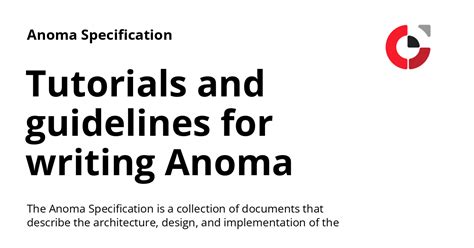 Tutorials And Guidelines For Writing Anoma Specification Documentation