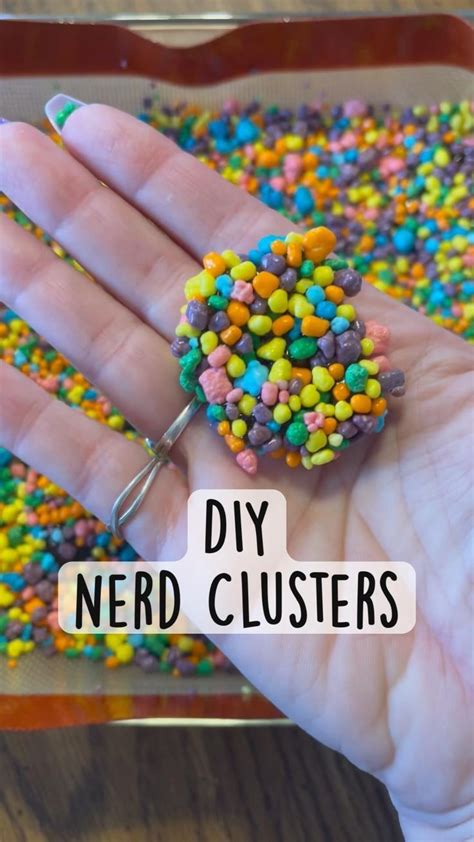 Diy Nerd Clusters In 2022 Tasty Baking Fun Baking Recipes Food Videos Cooking Sweet