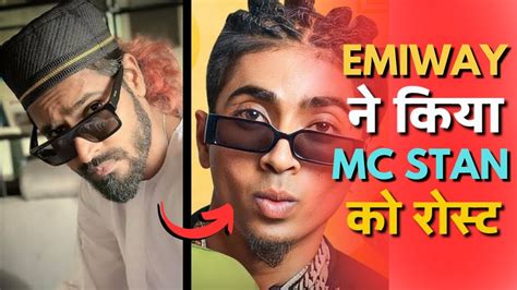 Emiway Bantai Roast Mc Stan Badsaha Emiway New Song Notify Youtube