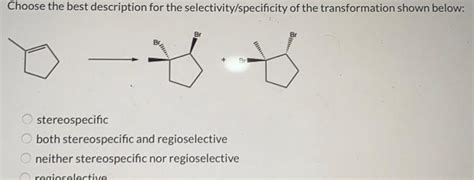 Answered Choose The Best Description For The Selectivity Specificity