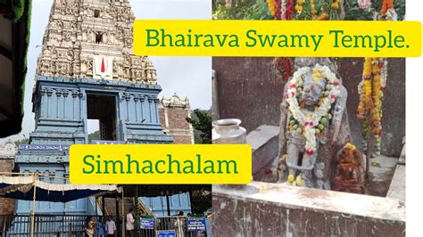 Simhachalam Sri Varaha Lakshmi Narasimha Swamy Kaala Bhairava Swamy