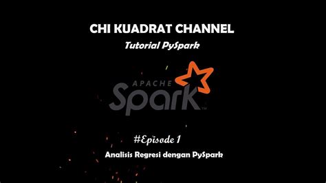 Tutorial Regresi Dengan Pyspark Youtube