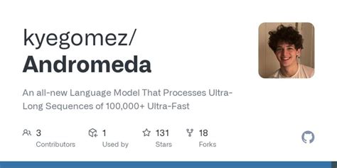 Kye G On Linkedin Github Kyegomezandromeda An Ultra Fast Large