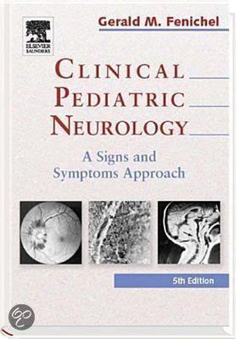 Clinical Pediatric Neurology 9781416001690 Gerald M Fenichel