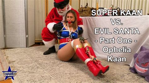 Super Kaan Vs Evil Santa Part One Ophelia Kaan AMERICAN DAMSELS By Jon Woods Clips Sale