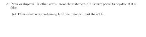 solved 3 prove or disprove in other words prove the