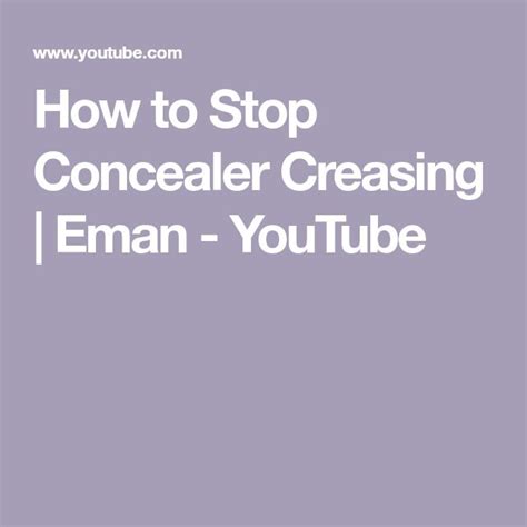 How To Stop Concealer Creasing Eman Youtube Concealer Youtube