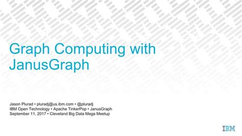 Graph Computing With Janusgraph Ppt Free Download