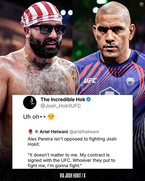 👀🇺🇸 Josh Hokit Responds To Alex Pereiras Comments Saying He Wouldnt