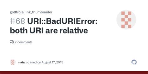 URI BadURIError Both URI Are Relative Issue 68 Gottfrois Link