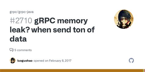 Grpc Memory Leak When Send Ton Of Data · Issue 2710 · Grpcgrpc Java