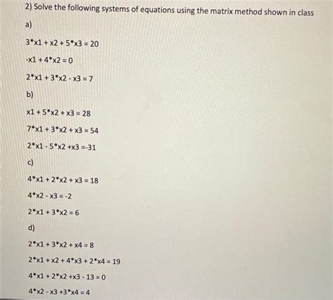Solved 2 Solve The Following Systems Of Equations Using The