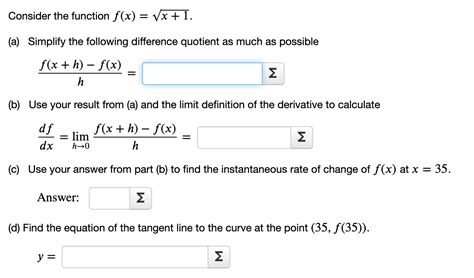 Solved Consider The Function F X Vx 1 A Simplify The Chegg