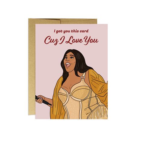 Lizzo Cuz I Love You Card Cultured Coast