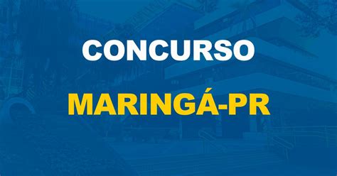 Concurso Maringá Câmara Aprova 428 Cargos Novos Editora Solução