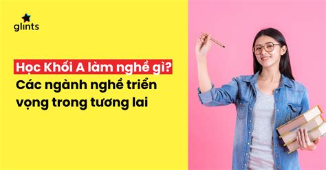 Top 12 các ngành khối a de xin việc mới nhất năm 2022 Kiến Thức Cho