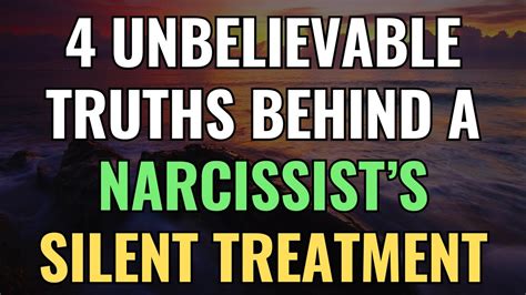 4 Unbelievable Truths Behind a Narcissist’s Silent Treatment | NPD | Narcissism | Behind The ...
