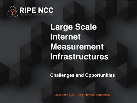 Large Scale Internet Measurements Infrastructures Ppt