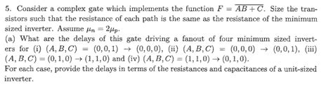 Solved 5 Consider A Complex Gate Which Implements The