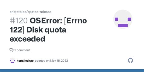 Oserror Errno 122 Disk Quota Exceeded · Issue 120 · Aristoteleo
