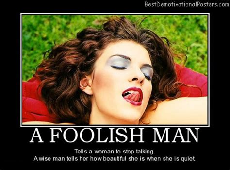 A Foolish Man Demotivational Poster