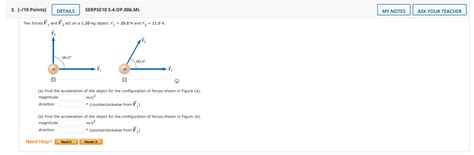 Solved Two Forces F1 And F2 Act On A 1 20kg Object F1 25 0 Chegg