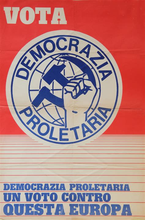 Manifesti Di Democrazia Proletaria Nazionale Dal Fondo Archivistico Marco Pezzi