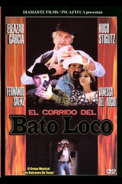 El Corrido Del Bato Loco 2000 — The Movie Database Tmdb