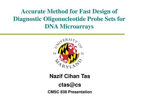 Ppt Accurate Method For Fast Design Of Diagnostic Oligonucleotide Probe Sets For Dna
