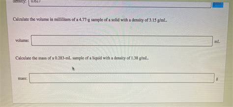 Solved Density G Ml Calculate The Volume In Chegg