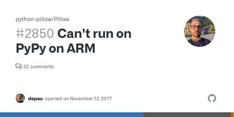 Cant Run On Pypy On Arm · Issue 2850 · Python Pillowpillow · Github