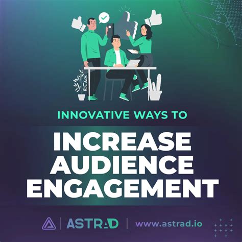 Boost Audience Engagement Innovative Strategies Astrad