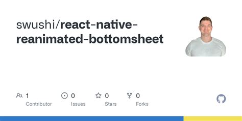 Github Swushireact Native Reanimated Bottomsheet