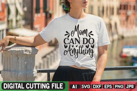 Mom Can Do Anything Graphic By Rb Creative Point · Creative Fabrica