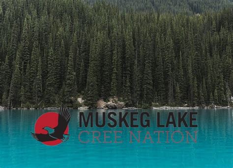 Canada Settles Historic Land Claims Case With The Muskeg Lake Cree Nation