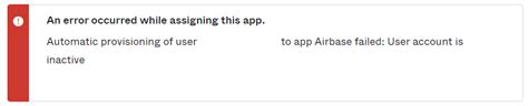Airbase Provisioning Error Automatic Provisioning Of User To App