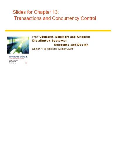 slides for chapter 13 transactions and concurrency control chapter
