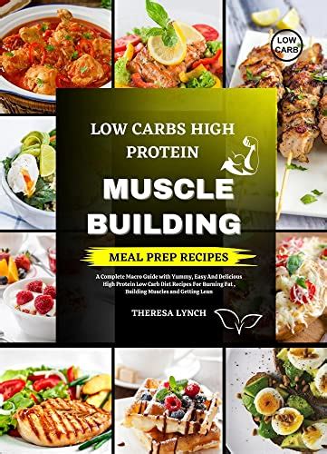 Low Carb High Protein Meal Prep Cookbook A Complete Macro Guide With