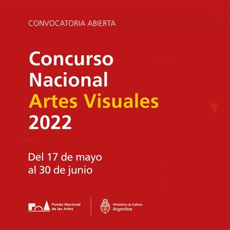 Fondo Nacional De Las Artes Convocatoria Al Concurso De Artes Visuales